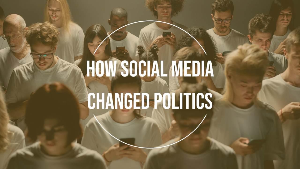 How Social Media Changed Politics – Musings by Madhav